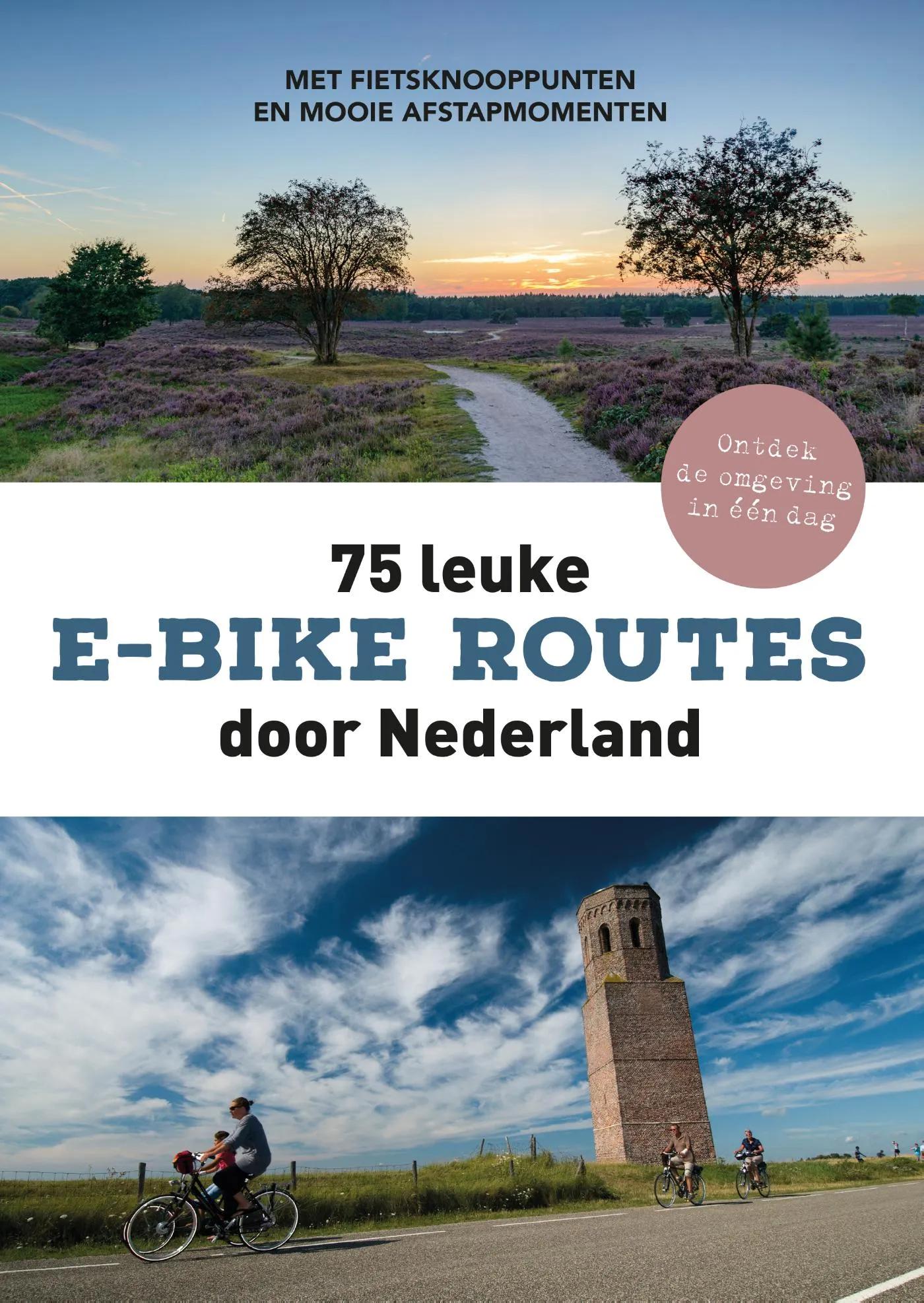 75 leuke e-bike routes door Nederland | ANWB Webwinkel